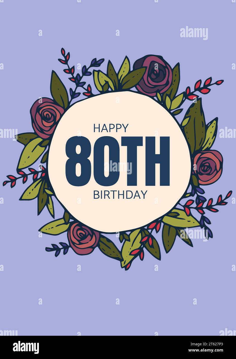 Happy 80th birthday text on white circle decorated with flowers and ...