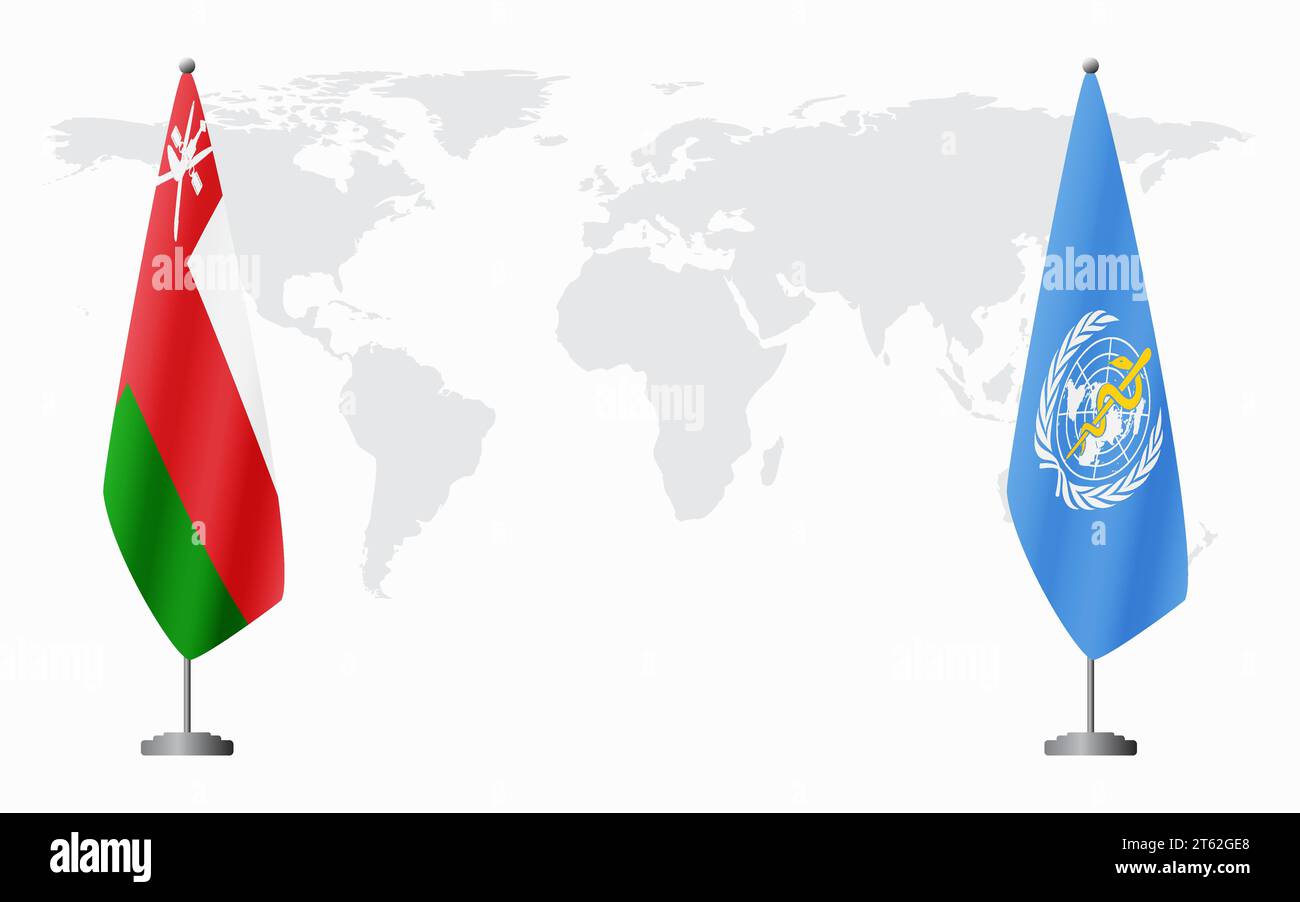 Oman and World Health Organization flags for official meeting against ...