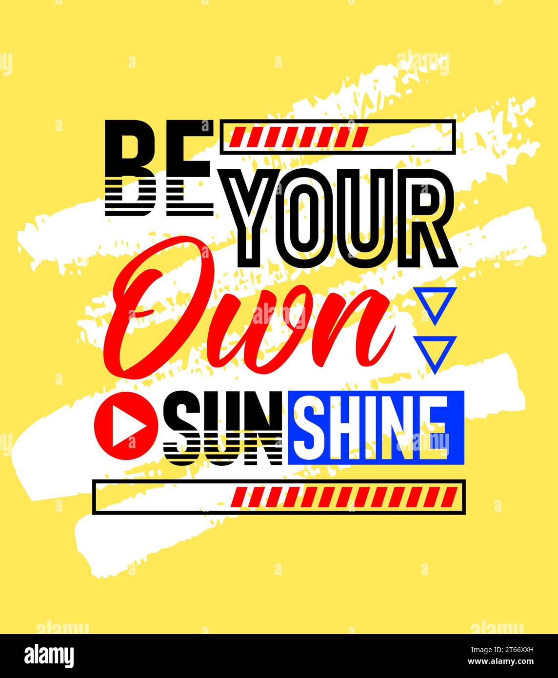 Sunshine quotes clothing hi-res stock photography and images - Alamy