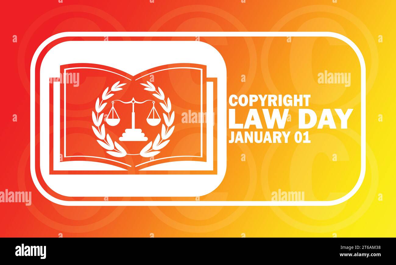 Copyright Law Day. January 01. Suitable for greeting card, poster and ...