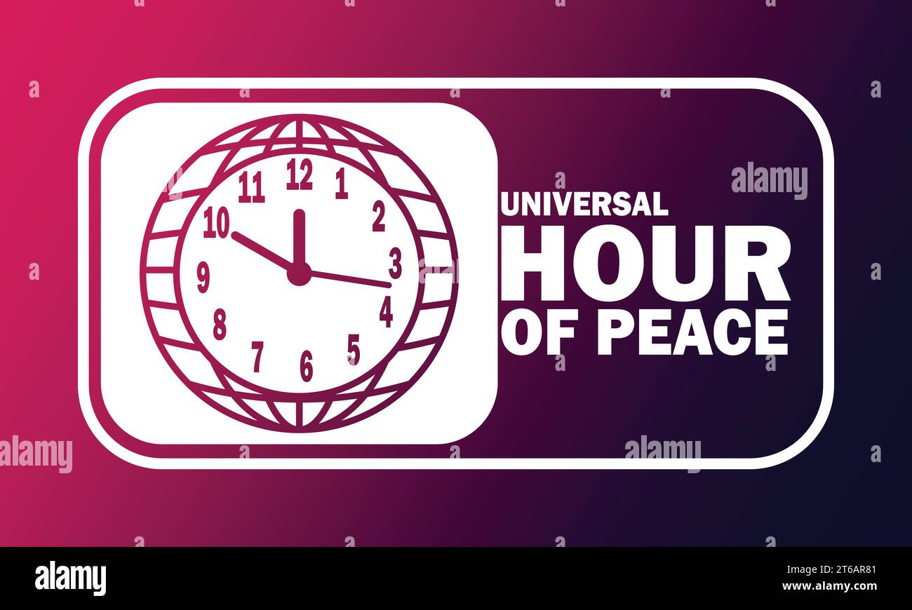 Universal hour of peace hi-res stock photography and images - Alamy