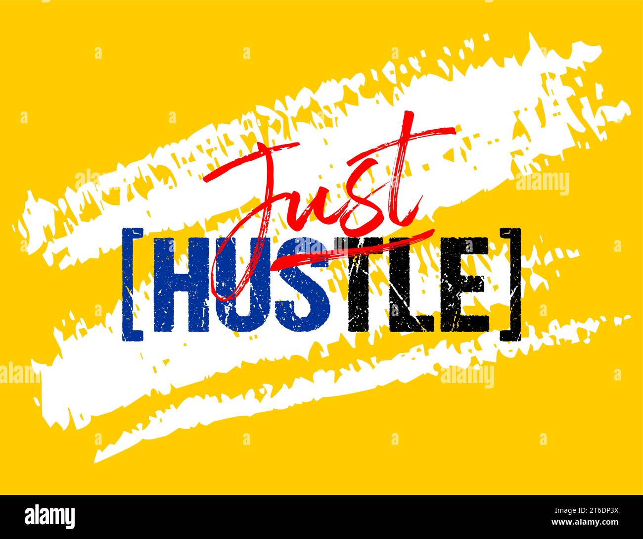 Just hustle motivational quote grunge lettering, slogan design ...