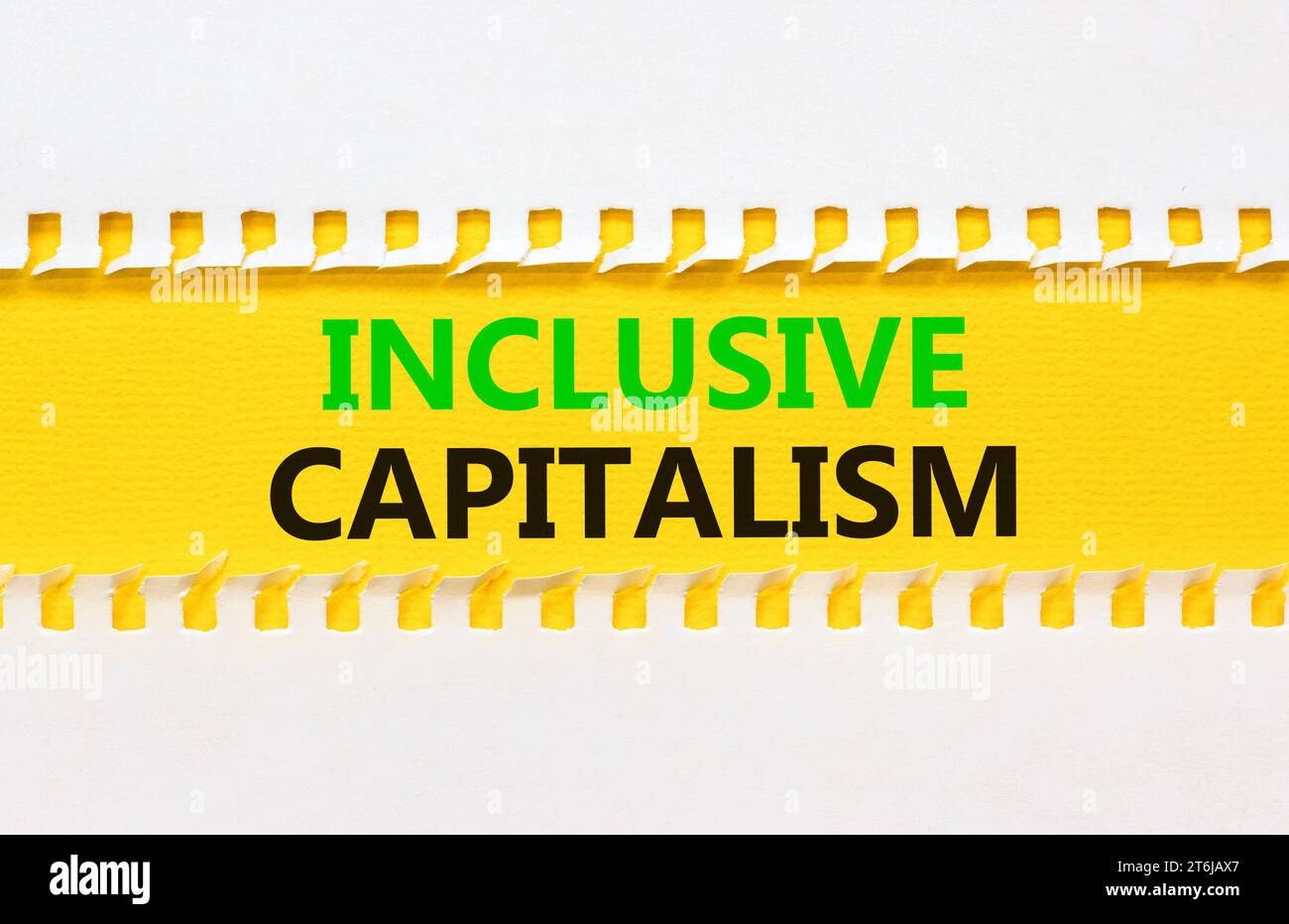 Inclusive capitalism symbol. Concept words Inclusive capitalism on beautiful yellow paper ...