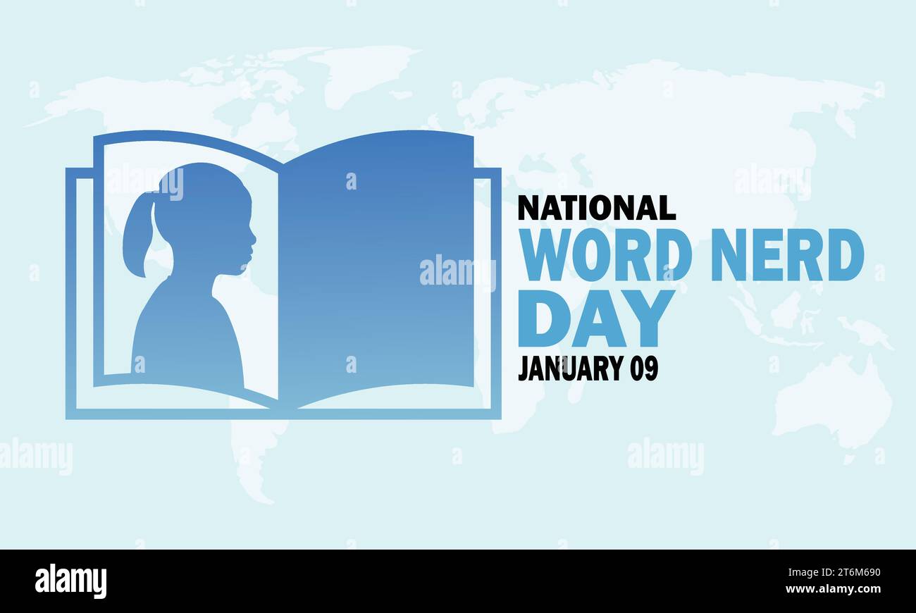 National Word Nerd Day Vector illustration. January 09. Suitable for ...