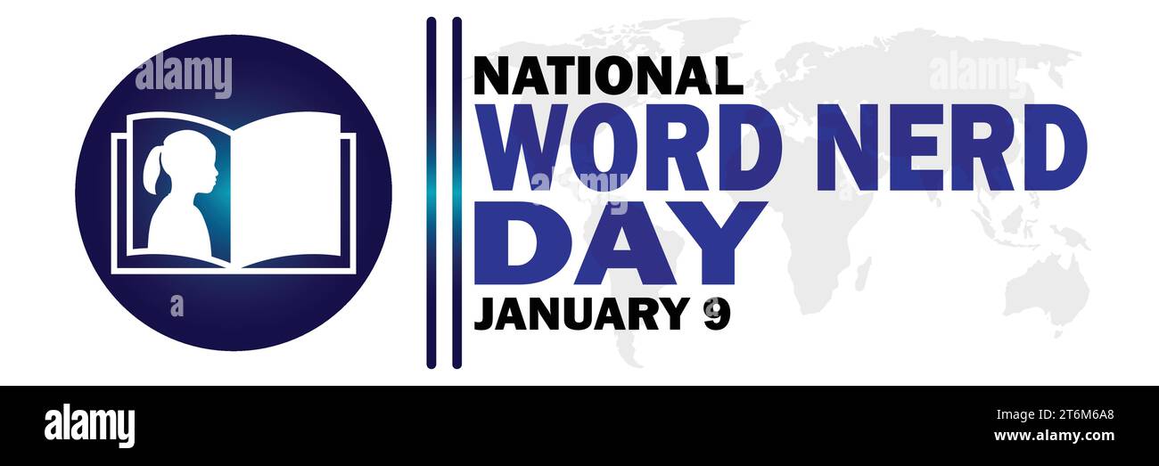 National Word Nerd Day. Vector illustration. January 9. Suitable for greeting card, poster and ...