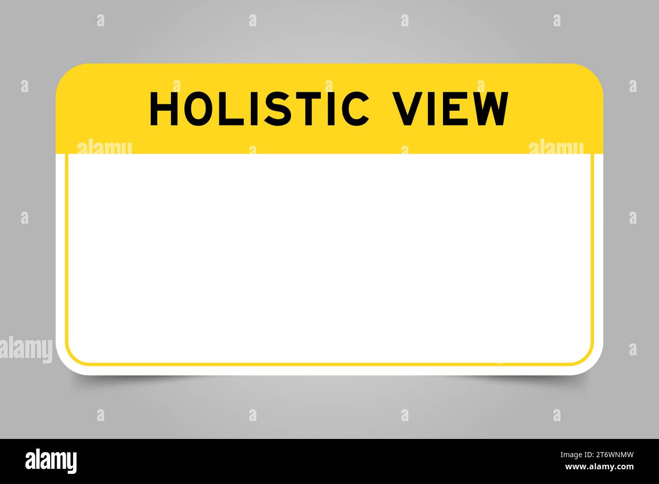 Label banner that have yellow headline with word holistic view and ...