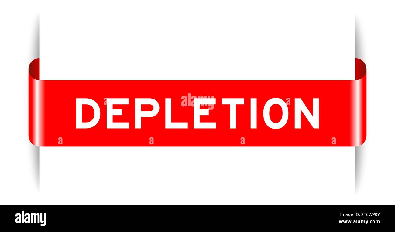 Red color inserted label banner with word depletion on white background ...