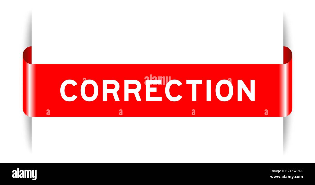 Red color inserted label banner with word correction on white ...