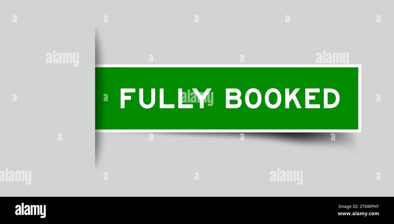 Green color square label sticker with word fully booked that inserted ...