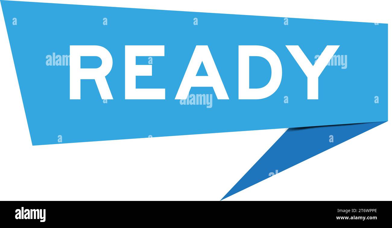 Blue color speech banner with word ready on white background Stock ...