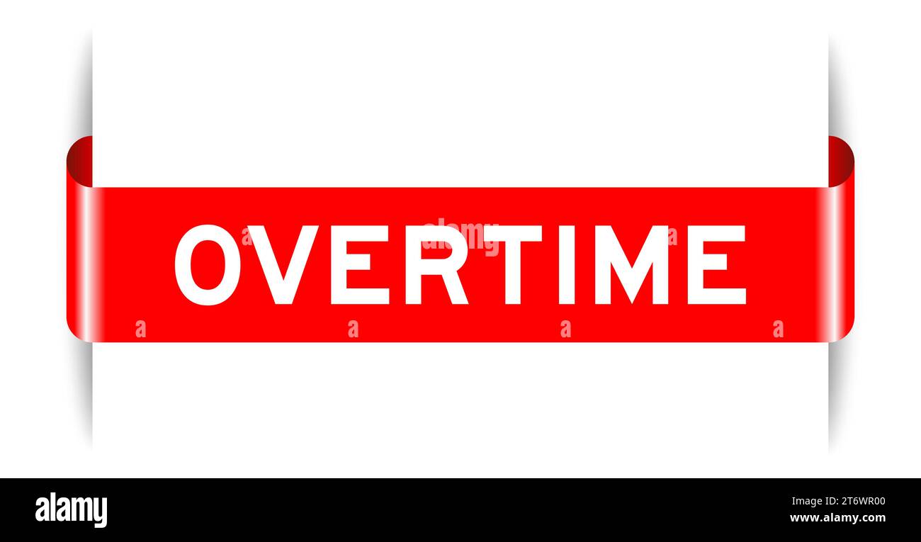 Red color inserted label banner with word overtime on white background ...
