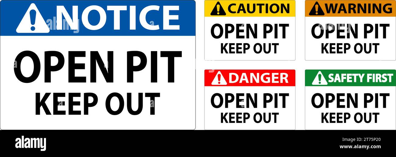 Danger Open Pit Sign Open Pit Keep Out Stock Vector Image & Art - Alamy