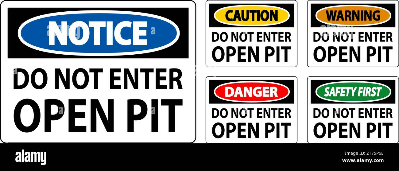 Danger Open Pit Sign Do Not Enter Open Pit Stock Vector Image & Art - Alamy