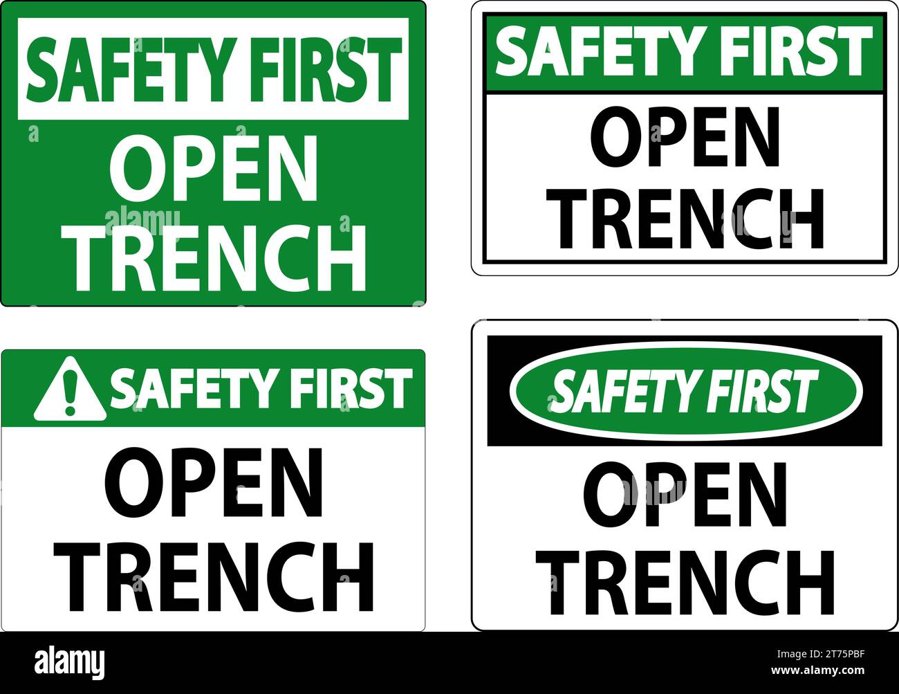 Safety First Sign Open Trench Stock Vector Image & Art - Alamy