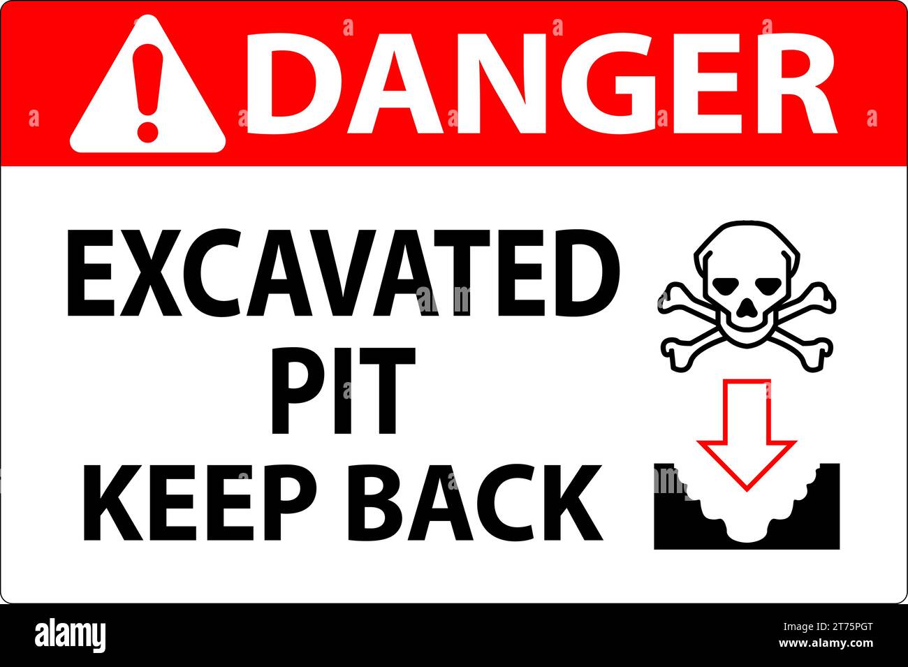Danger Excavated Pit Sign Excavated Pit Keep Back Stock Vector Image ...