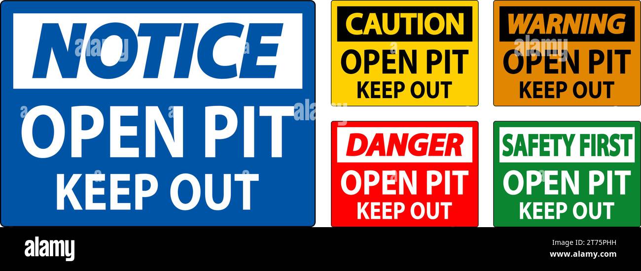 Danger Open Pit Sign Open Pit Keep Out Stock Vector Image & Art - Alamy