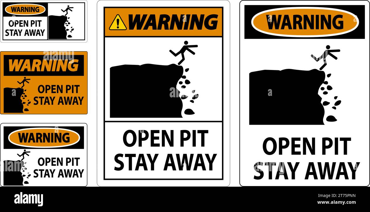 Warning Sign Open Pit, Stay Away Stock Vector Image & Art - Alamy Warning Sign Open Pit, Stay Away Stock Vector Image & Art - Alamy