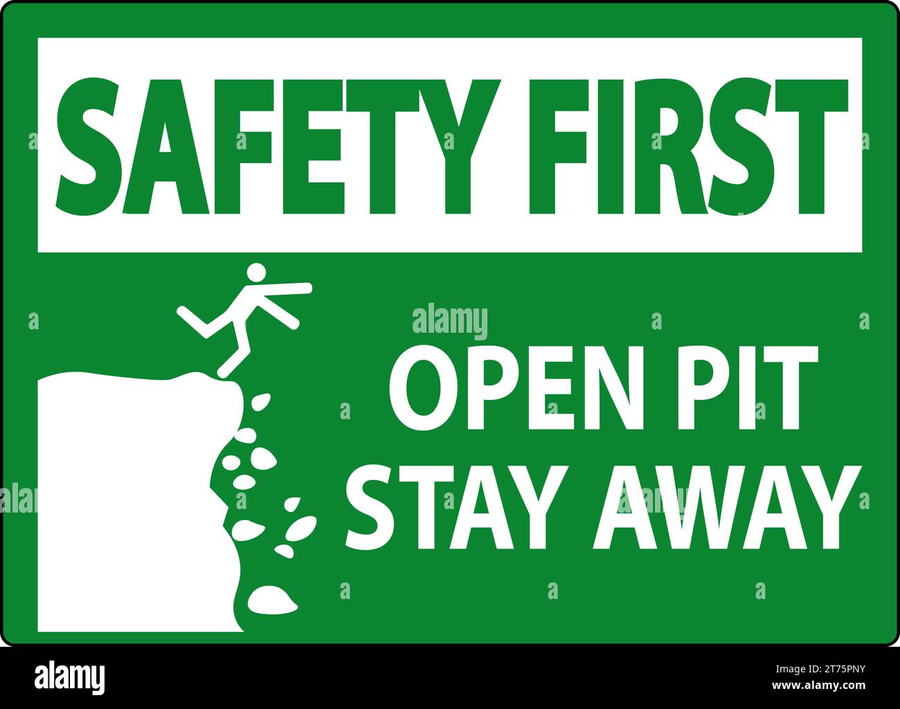 Safety First Sign Open Pit Stay Away Stock Vector Image And Art Alamy
