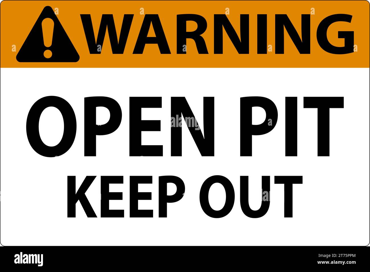 Warning Open Pit Sign Open Pit Keep Out Stock Vector Image & Art - Alamy