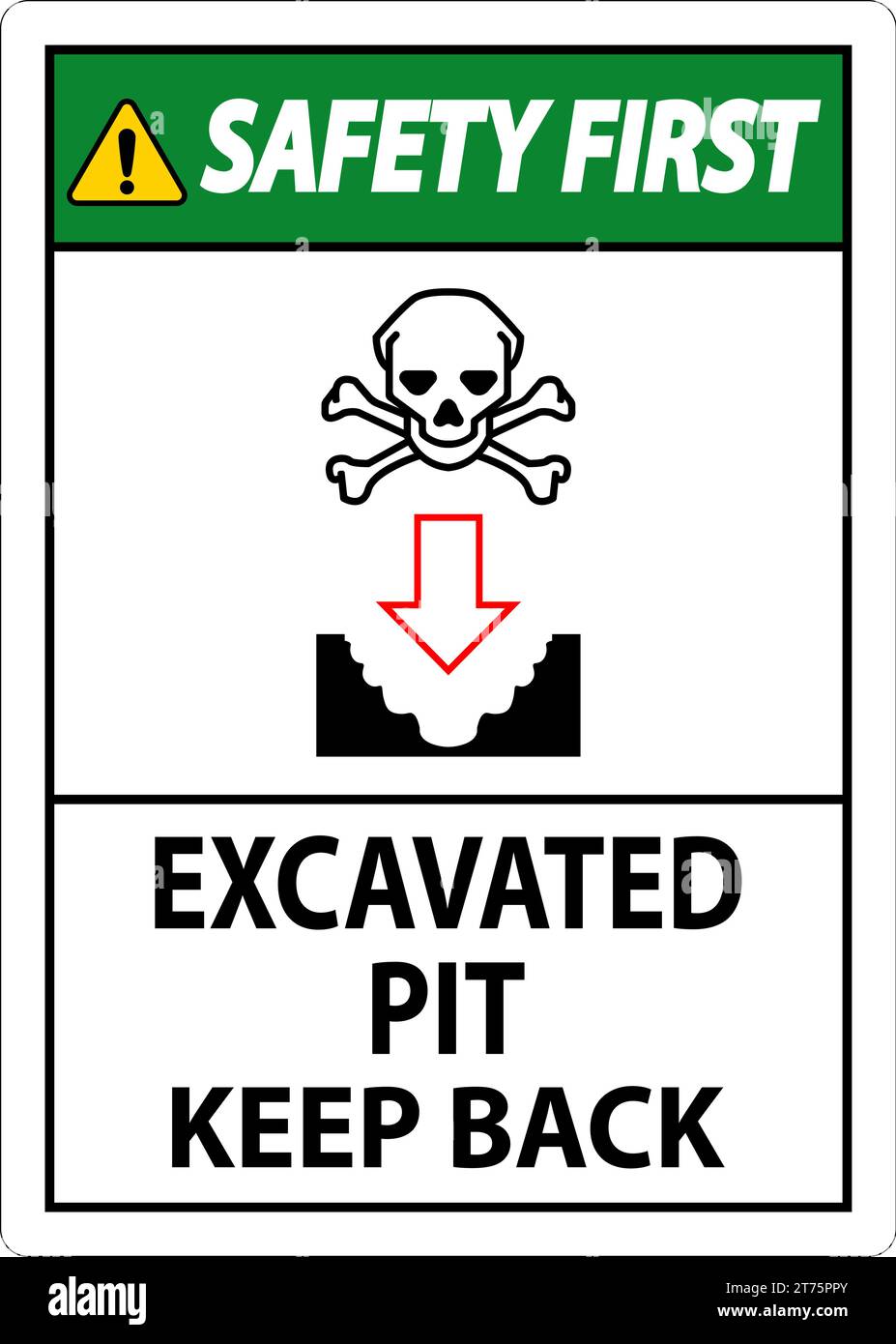 Safety First Excavated Pit Sign Excavated Pit Keep Back Stock Vector ...