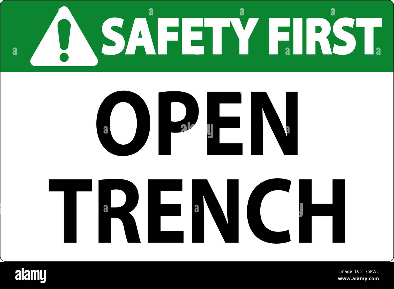 Safety First Sign Open Trench Stock Vector Image & Art - Alamy