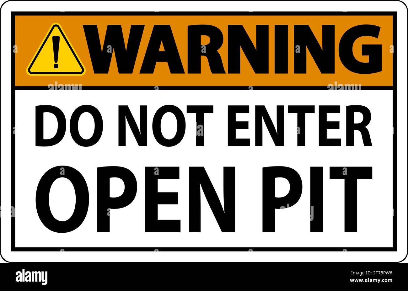 Warning Open Pit Sign Do Not Enter Open Pit Stock Vector Image & Art ...