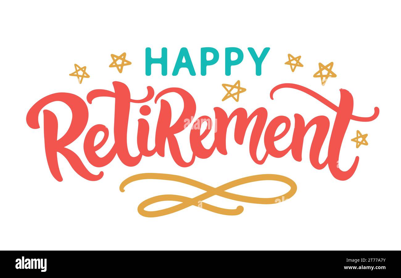 Happy Retirement inscription hand lettering banner Stock Vector Image ...