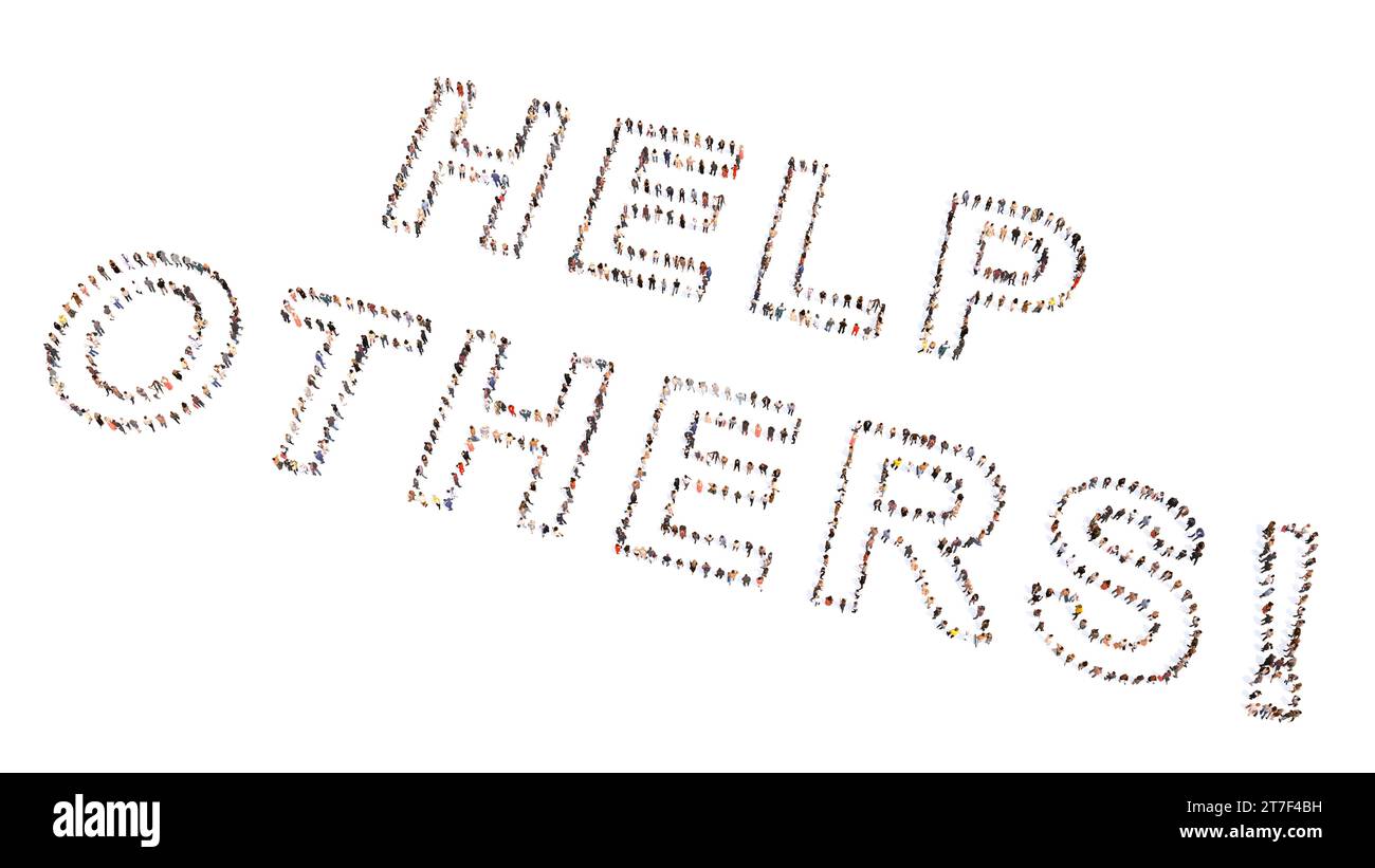 Concept conceptual large community of people forming HELP OTHERS slogan ...
