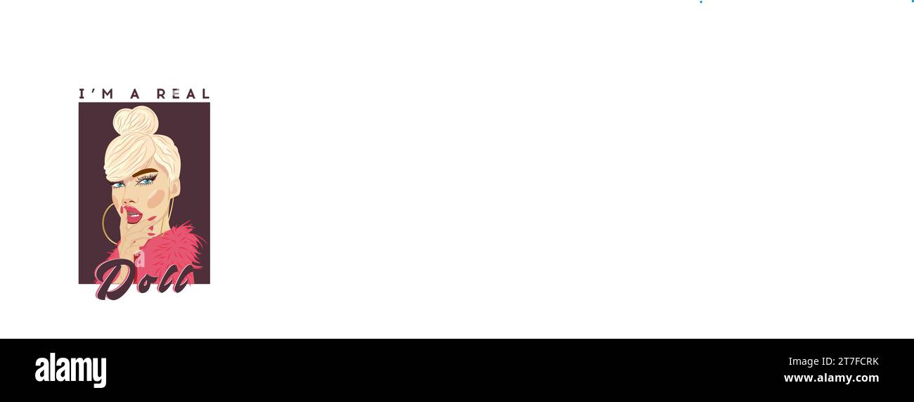 Barbie girl. Glam slogan I'm a real Doll Stock Vector Image & Art - Alamy