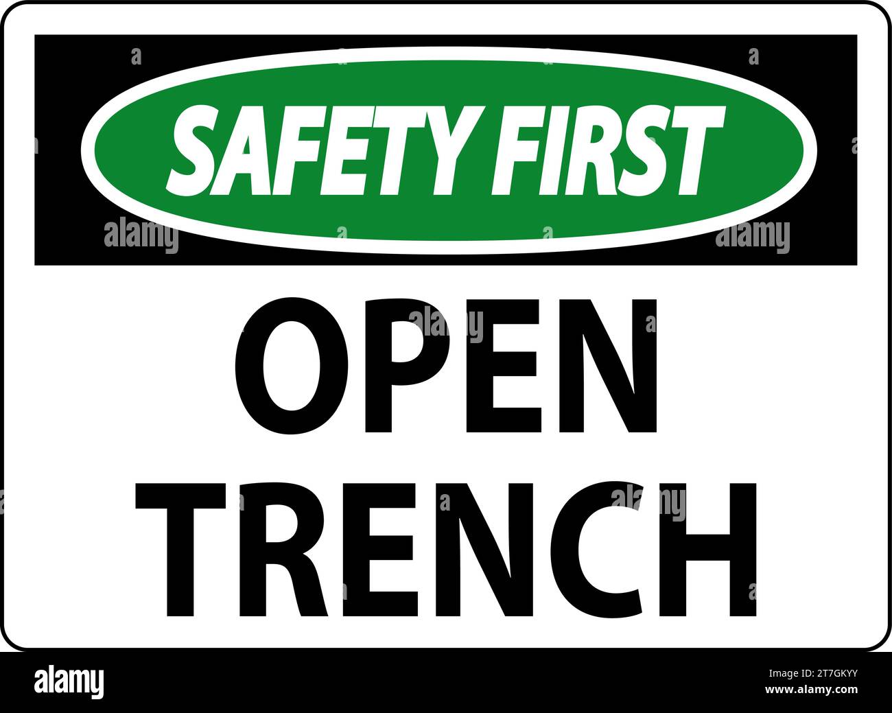 Safety First Sign Open Trench Stock Vector Image & Art - Alamy
