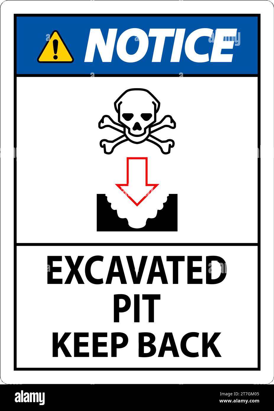 Notice Excavated Pit Sign Excavated Pit Keep Back Stock Vector Image ...