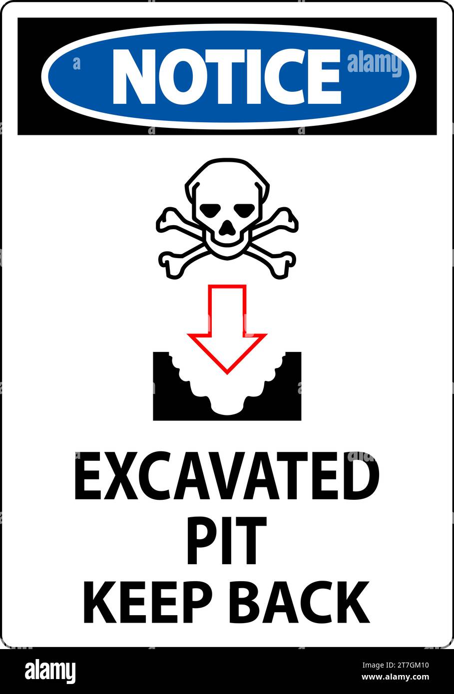 Notice Excavated Pit Sign Excavated Pit Keep Back Stock Vector Image ...