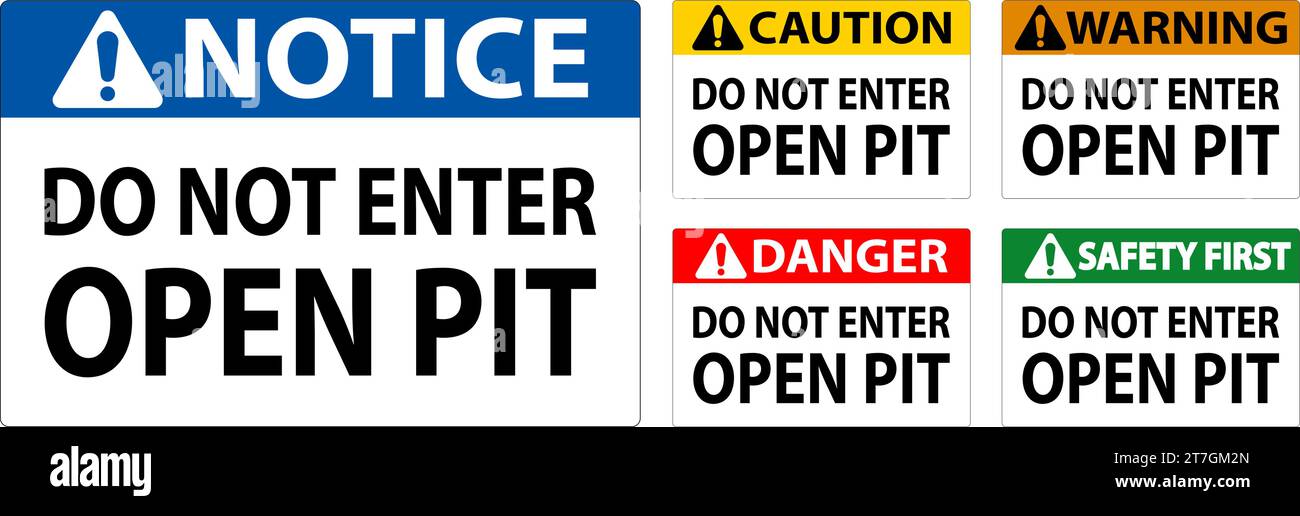 Danger Open Pit Sign Do Not Enter Open Pit Stock Vector Image & Art - Alamy