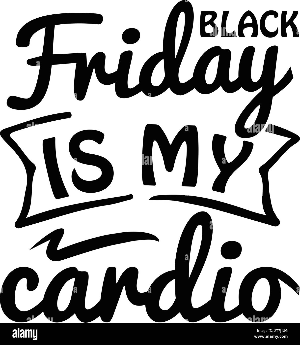 Shopping Is My Cardio Stock Vector Images Alamy