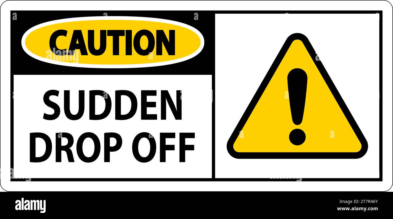 Caution Sign Sudden Drop Off Stock Vector Image & Art - Alamy