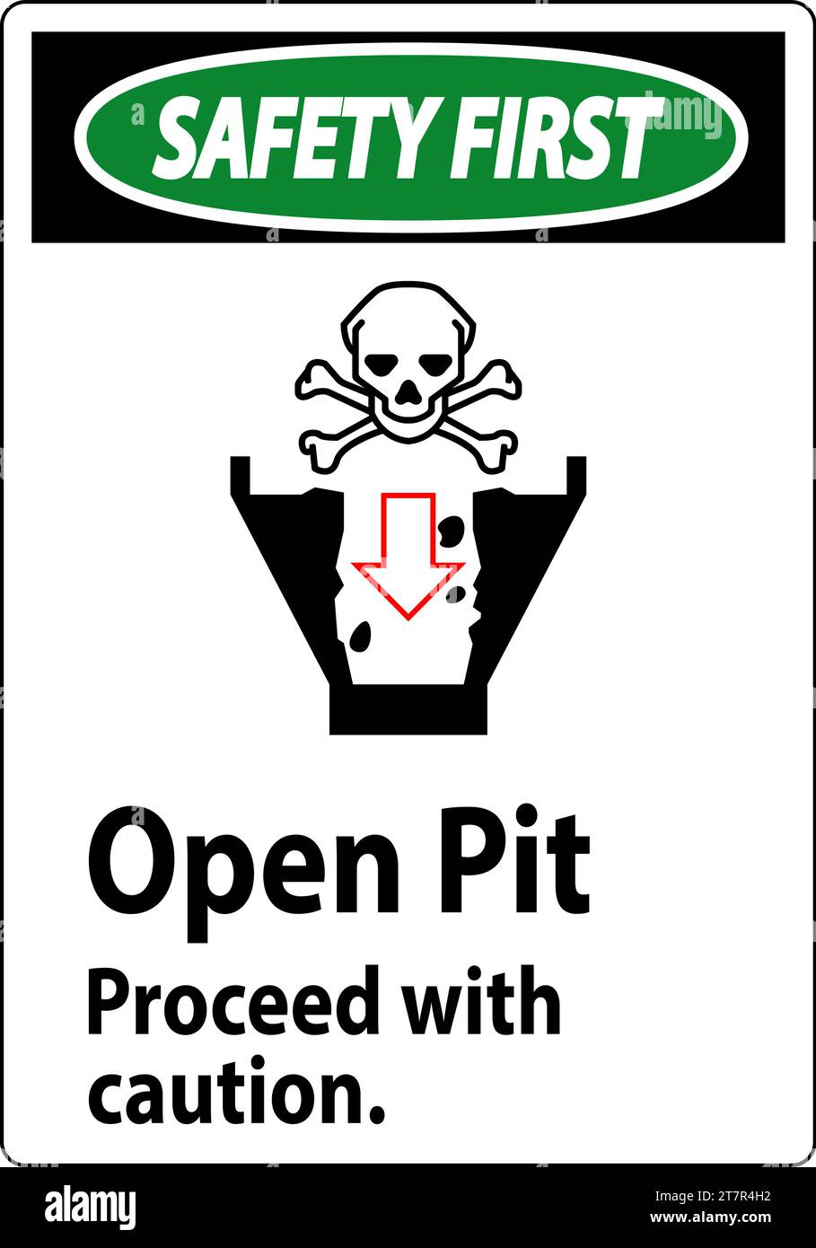 Safety First Sign Open Pit Proceed With Caution Stock Vector Image ...