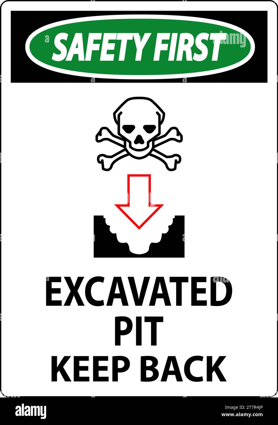 Safety First Excavated Pit Sign Excavated Pit Keep Back Stock Vector ...