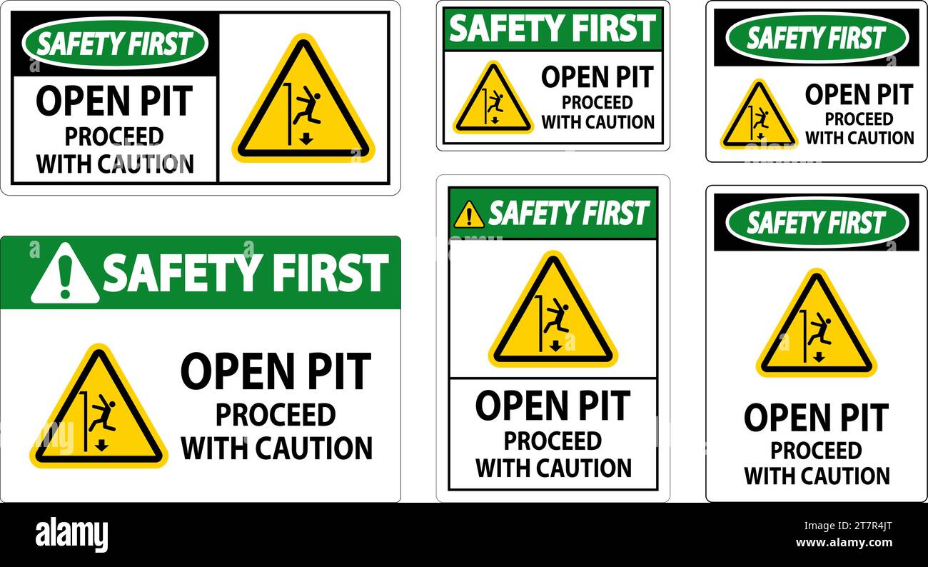 Safety First Sign Open Pit Proceed With Caution Stock Vector Image ...