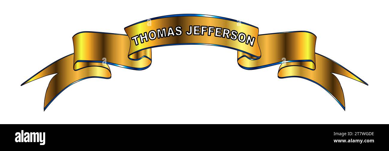 Thomas Jefferson former president of the USA golden ribbon banner ...