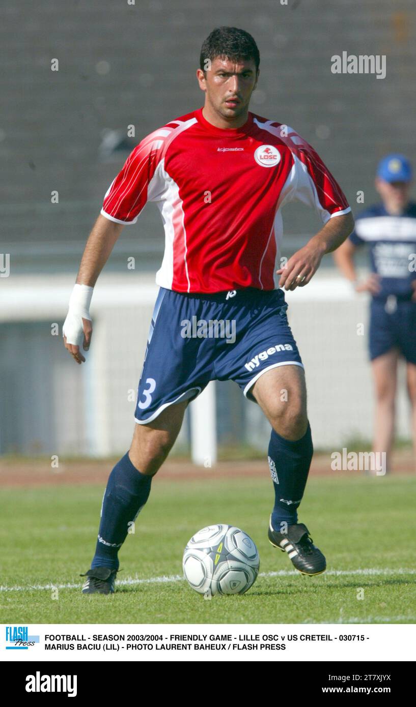 FOOTBALL - SEASON 2003/2004 - FRIENDLY GAME - LILLE OSC v US CRETEIL ...