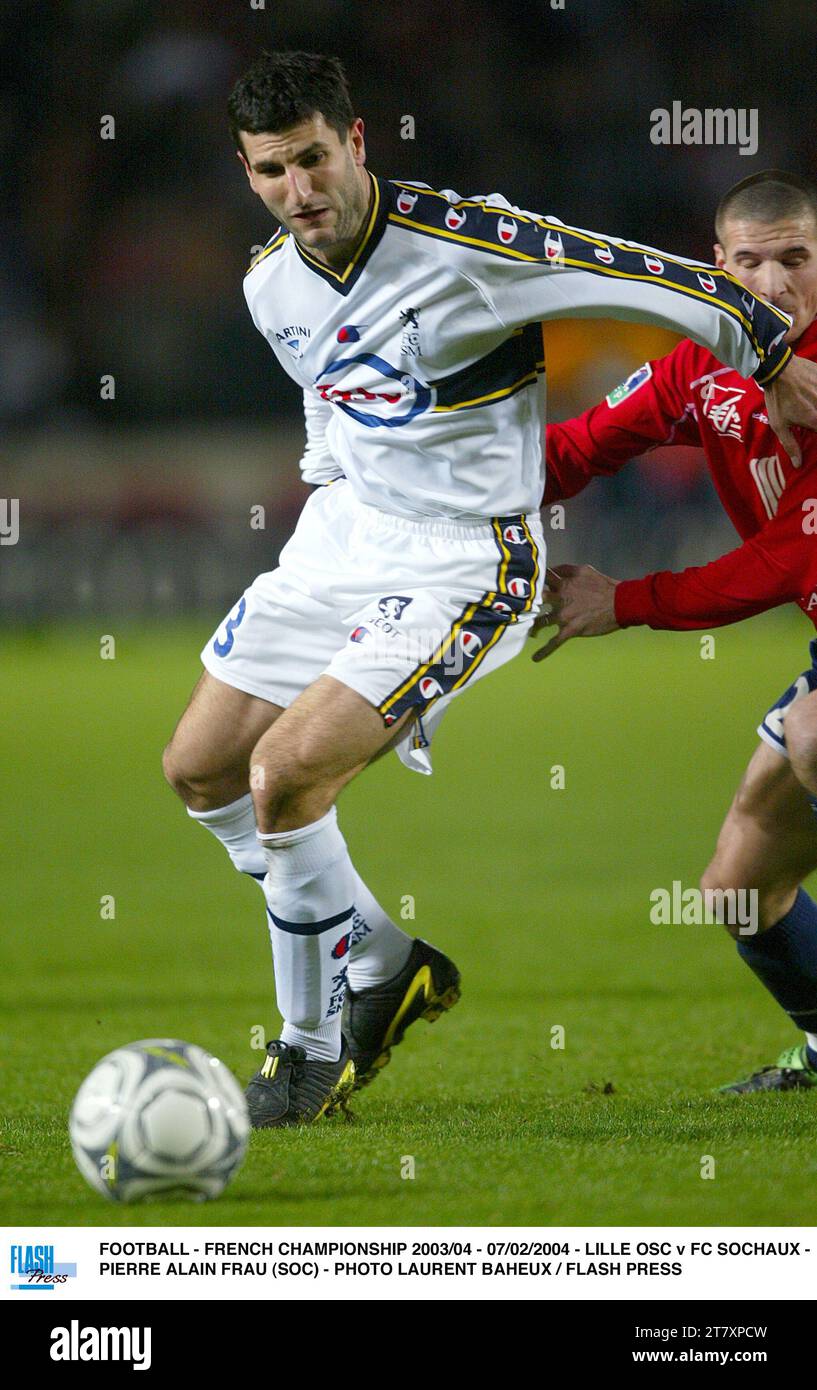 FOOTBALL - FRENCH CHAMPIONSHIP 2003/04 - 07/02/2004 - LILLE OSC v FC ...