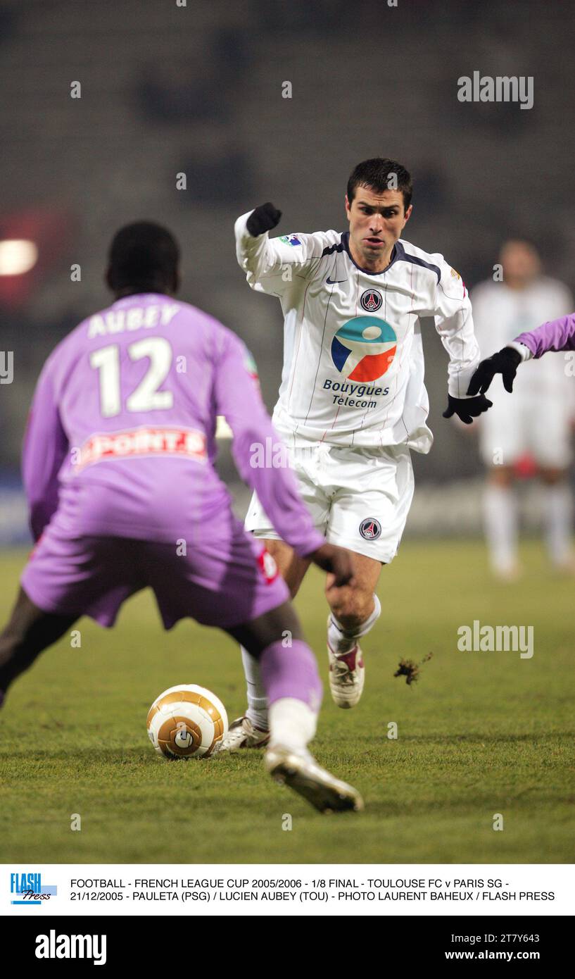 FOOTBALL - FRENCH LEAGUE CUP 2005/2006 - 1/8 FINAL - TOULOUSE FC v ...