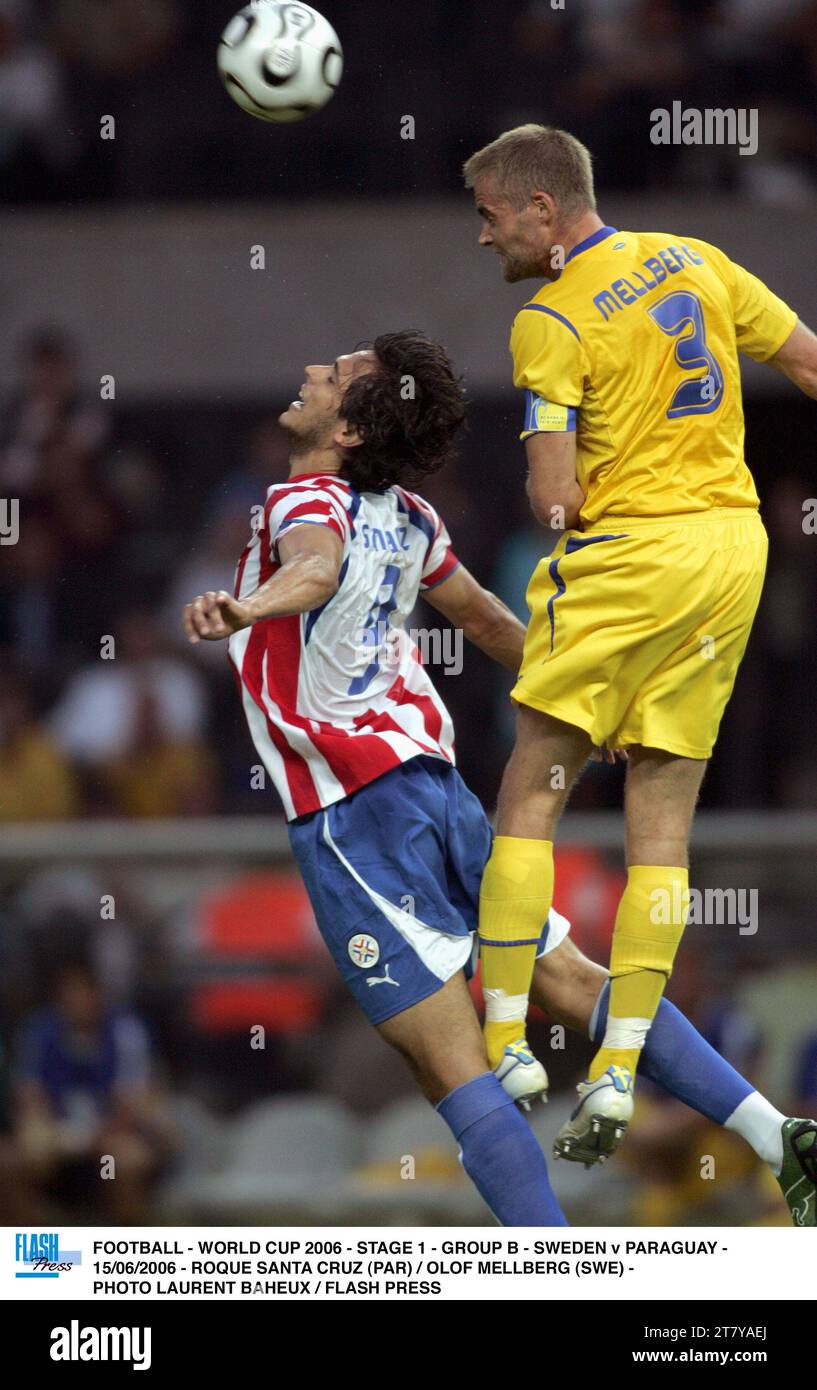 FOOTBALL - WORLD CUP 2006 - STAGE 1 - GROUP B - SWEDEN v PARAGUAY - 15 ...