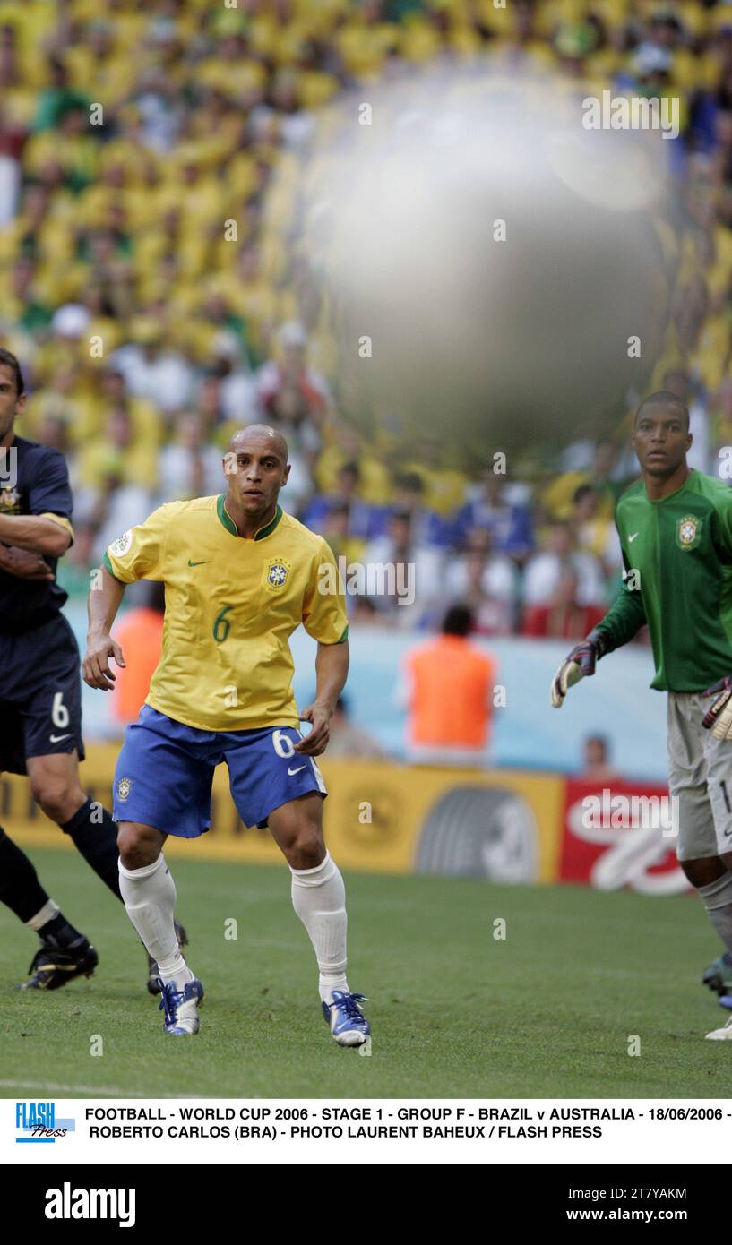 FOOTBALL - WORLD CUP 2006 - STAGE 1 - GROUP F - BRAZIL v AUSTRALIA - 18 ...