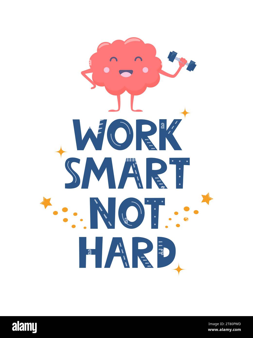 Hand drawn lettering quote Work Smart Not Hard. Positive poster with ...