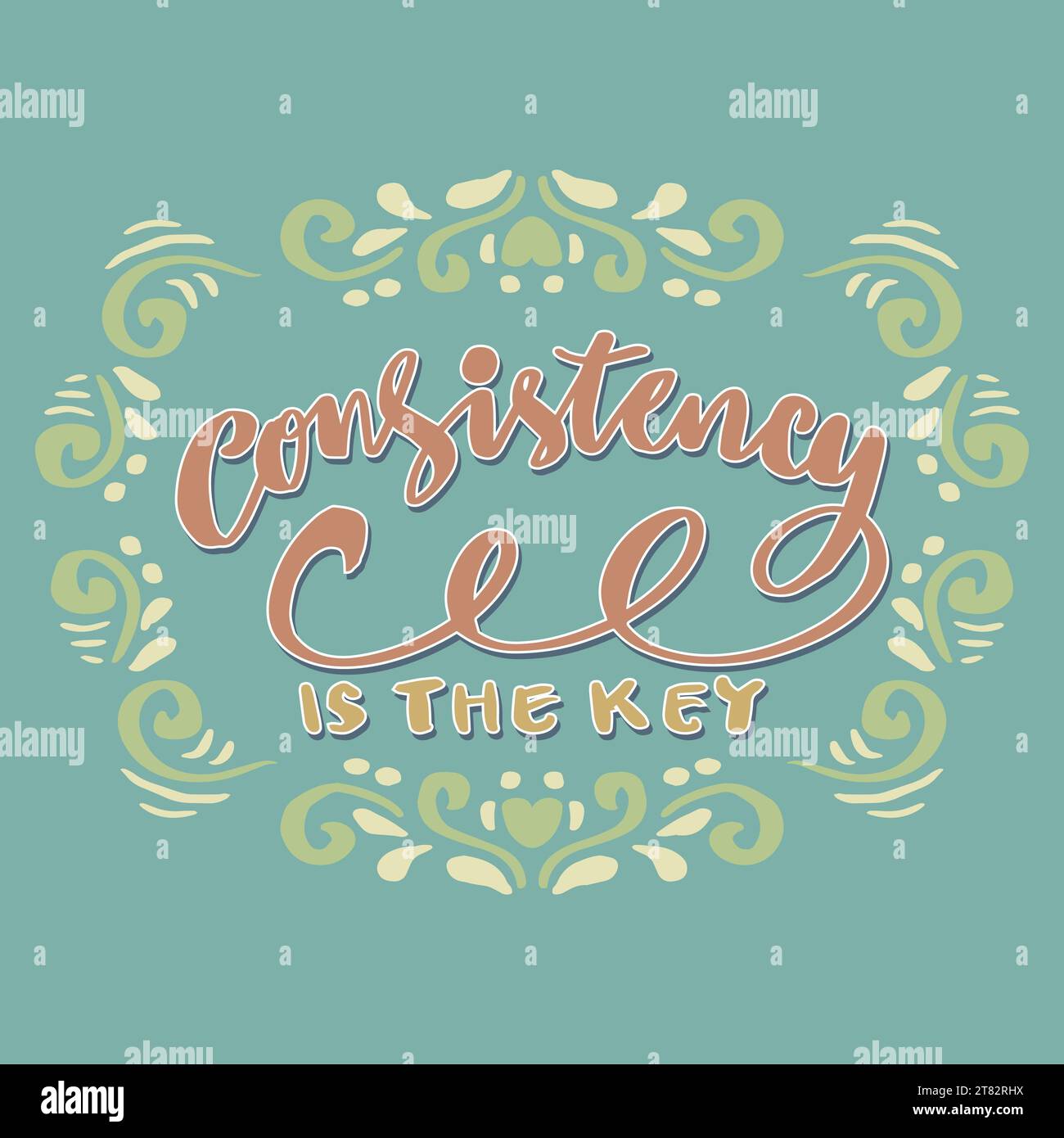 Consistency motivational hi-res stock photography and images - Alamy