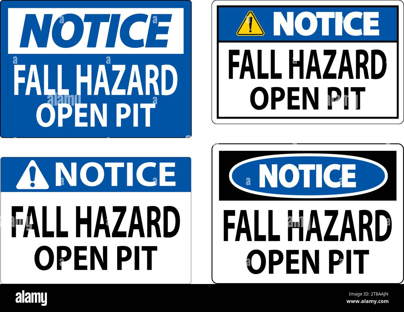 Notice Sign Fall Hazard - Open Pit Stock Vector Image & Art - Alamy