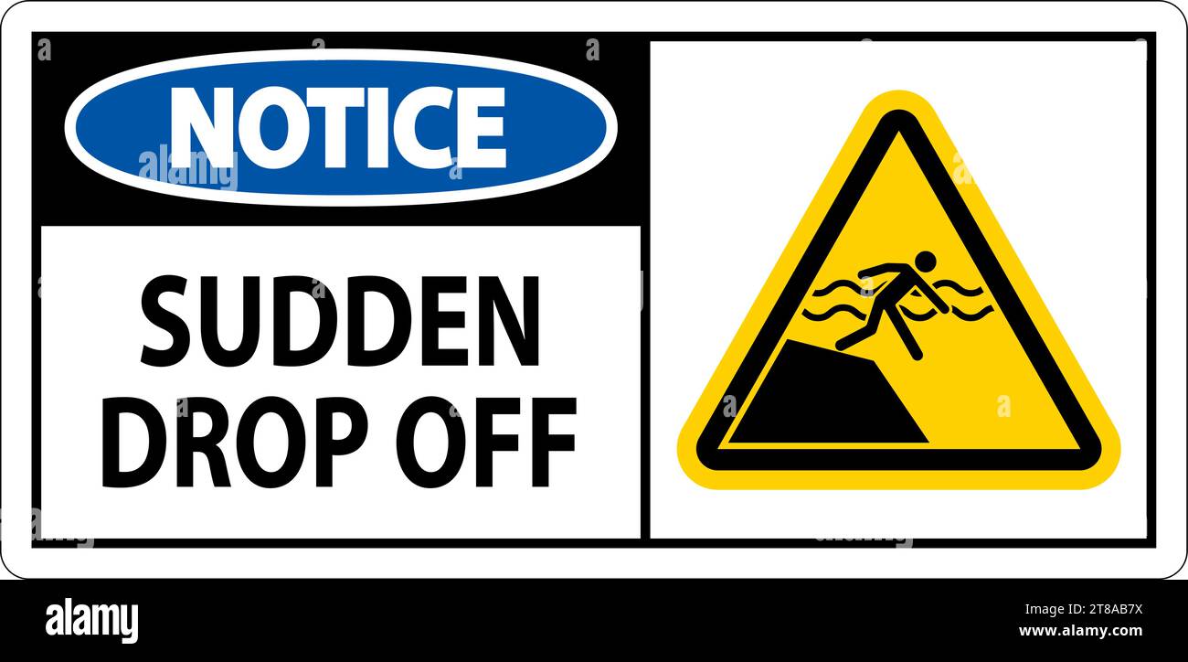Notice Sign Sudden Drop Off Stock Vector Image & Art - Alamy