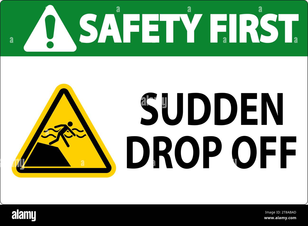 Safety First Sign Sudden Drop Off Stock Vector Image & Art - Alamy