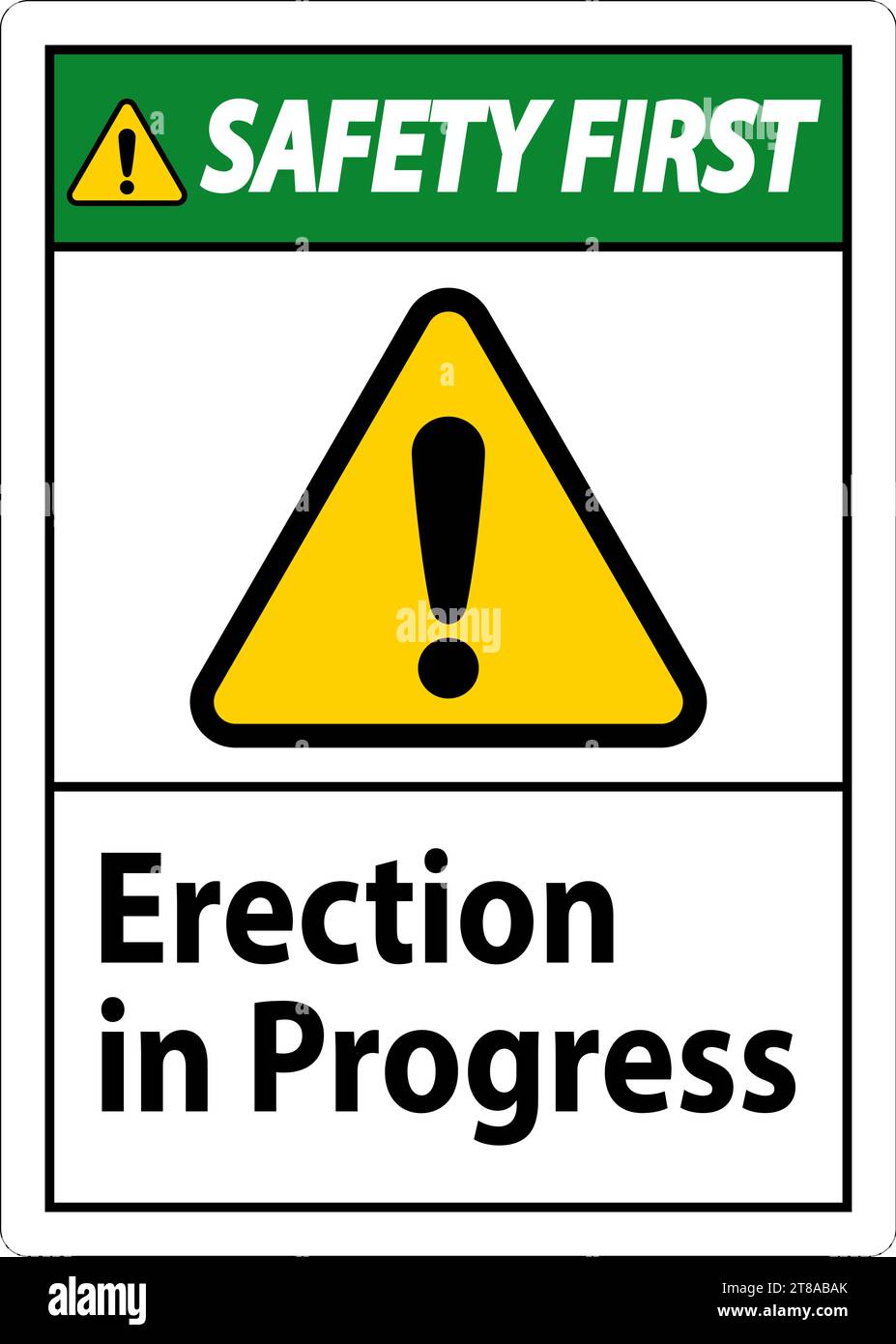 Safety First Sign Erection In Progress Stock Vector Image & Art - Alamy